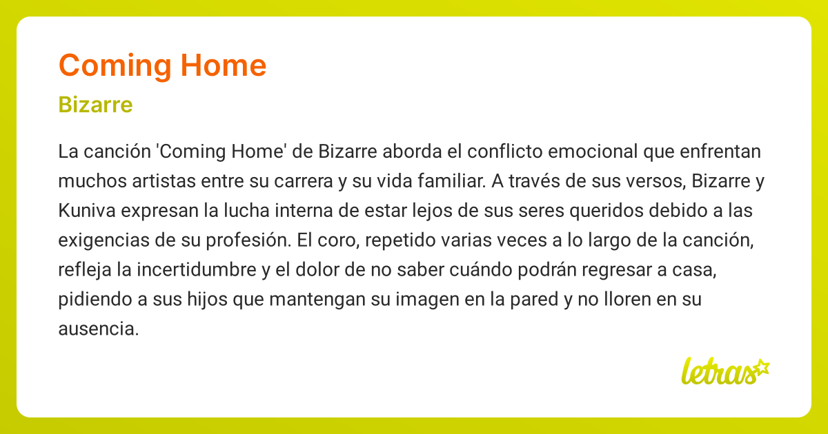 Significado de la canción COMING HOME (Bizarre) - LETRAS.COM