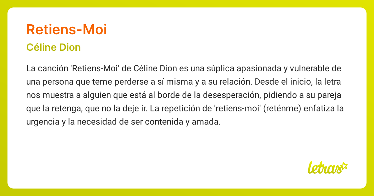 Significado de la canción RETIENS-MOI (Céline Dion) - LETRAS.COM