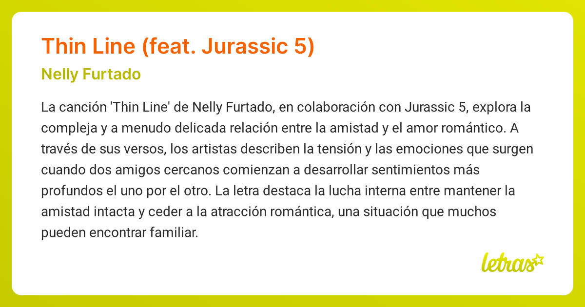 Significado de la canción THIN LINE (FEAT. JURASSIC 5) (Nelly Furtado ...