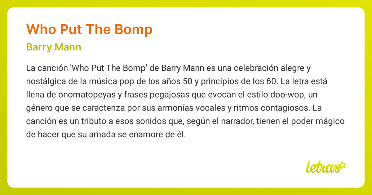 Significado de la canción WHO PUT THE BOMP (Barry Mann) - LETRAS.COM