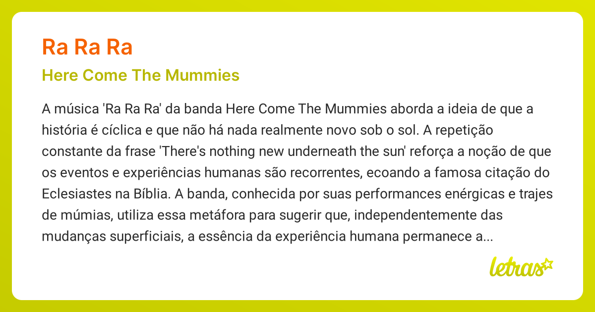 Significado da música RA RA RA (Here Come The Mummies) - LETRAS.MUS.BR