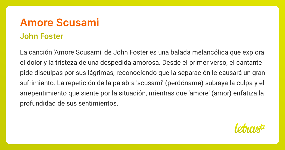 Significado de la canción AMORE SCUSAMI (John Foster) - LETRAS.COM