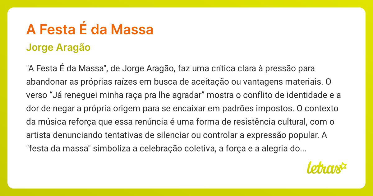 Significado da música A FESTA É DA MASSA (Jorge Aragão) - LETRAS.MUS.BR