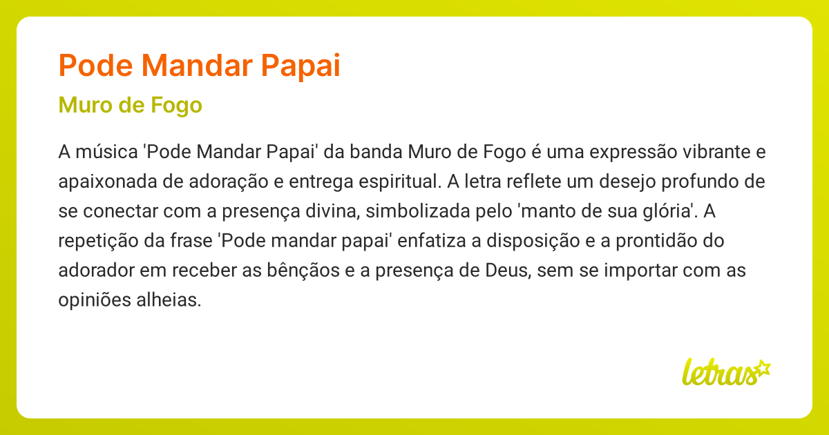 Significado da música PODE MANDAR PAPAI (Muro de Fogo) - LETRAS.MUS.BR