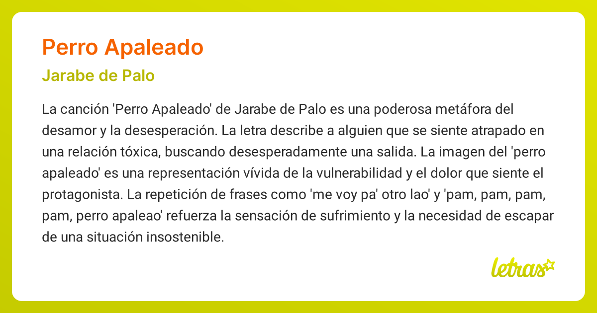 Significado de la canción PERRO APALEADO (Jarabe de Palo) - LETRAS.COM
