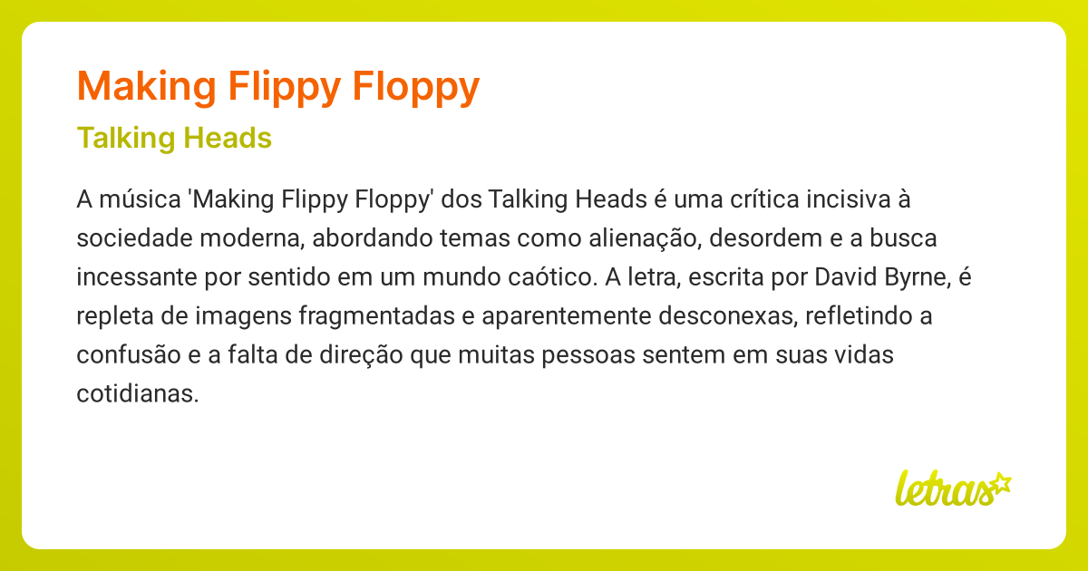 Significado da música MAKING FLIPPY FLOPPY (Talking Heads) - LETRAS.MUS.BR