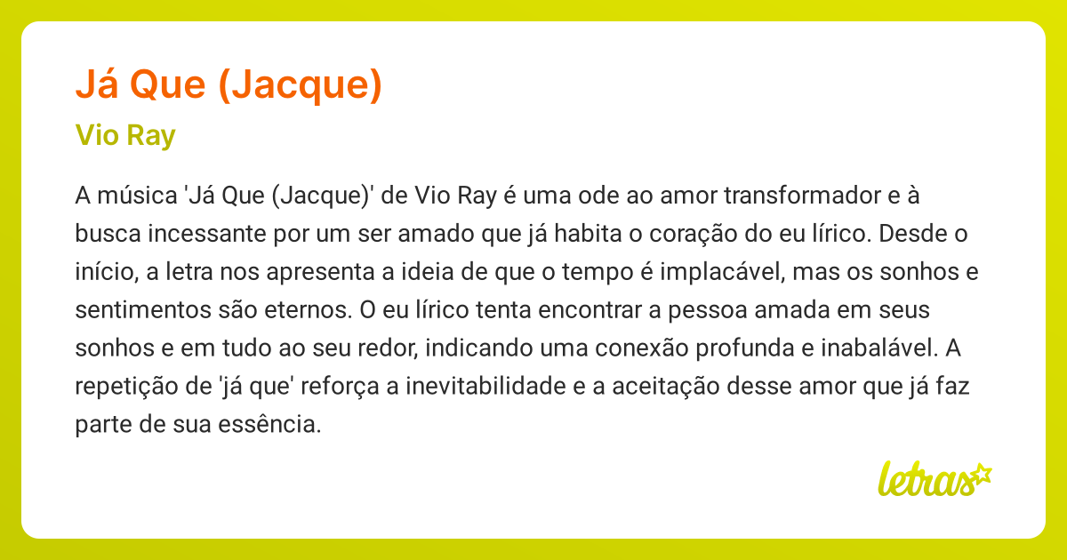 Significado da música JÁ QUE (JACQUE) (Vio Ray) - LETRAS.MUS.BR