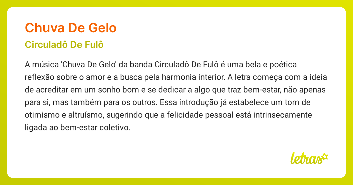 Significado da música CHUVA DE GELO (Circuladô De Fulô) - LETRAS.MUS.BR