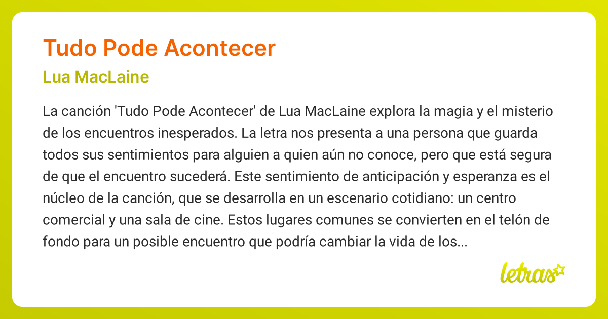 Significado de la canción TUDO PODE ACONTECER (Lua MacLaine) - LETRAS.COM