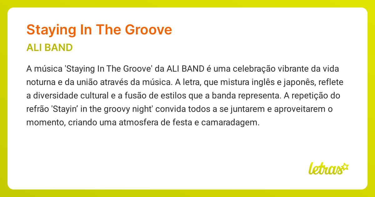 Significado da música STAYING IN THE GROOVE (ALI BAND) - LETRAS.MUS.BR