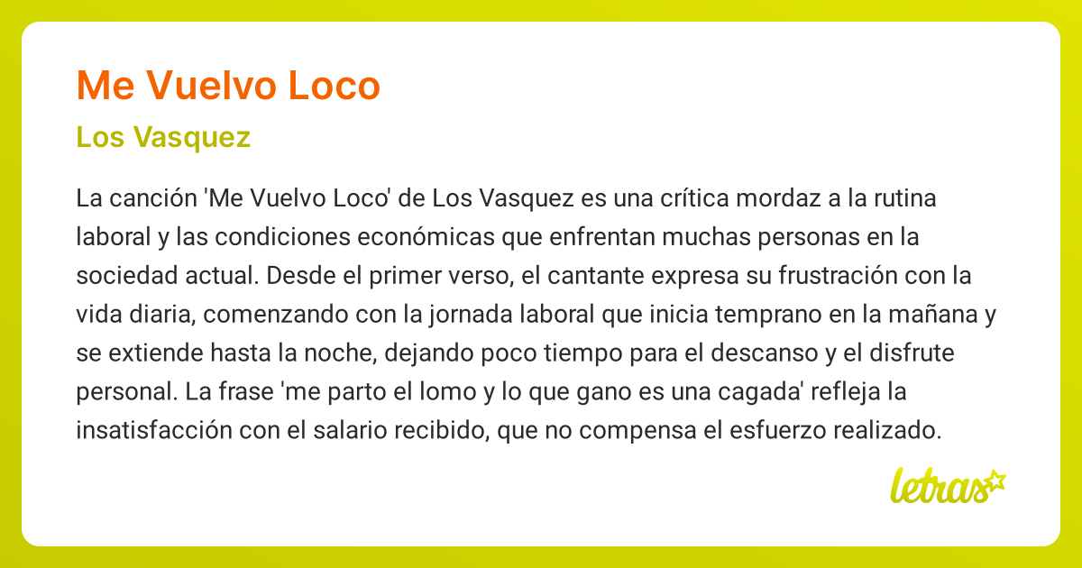 Significado de la canción ME VUELVO LOCO (Los Vasquez) - LETRAS.COM