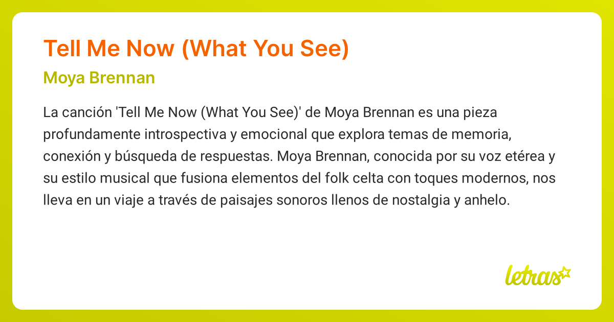 Significado de la canción TELL ME NOW (WHAT YOU SEE) (Moya Brennan ...