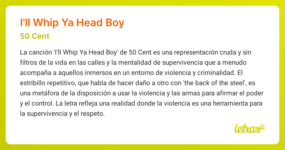 Significado de la canción I'LL WHIP YA HEAD BOY (50 Cent) - LETRAS.COM