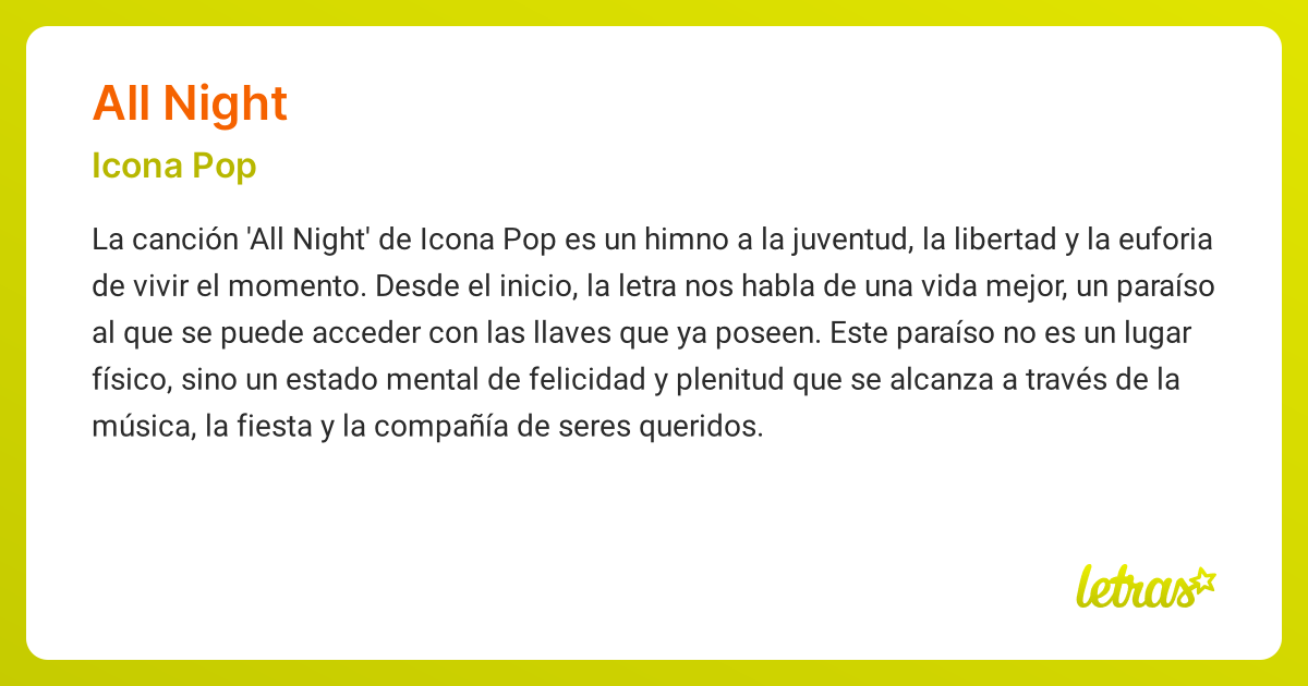 Significado de la canción ALL NIGHT (Icona Pop) - LETRAS.COM