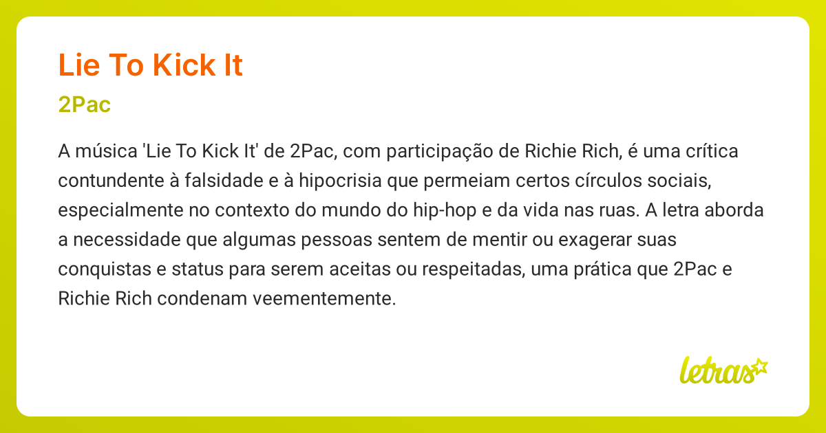 Significado da música LIE TO KICK IT (2Pac) - LETRAS.MUS.BR