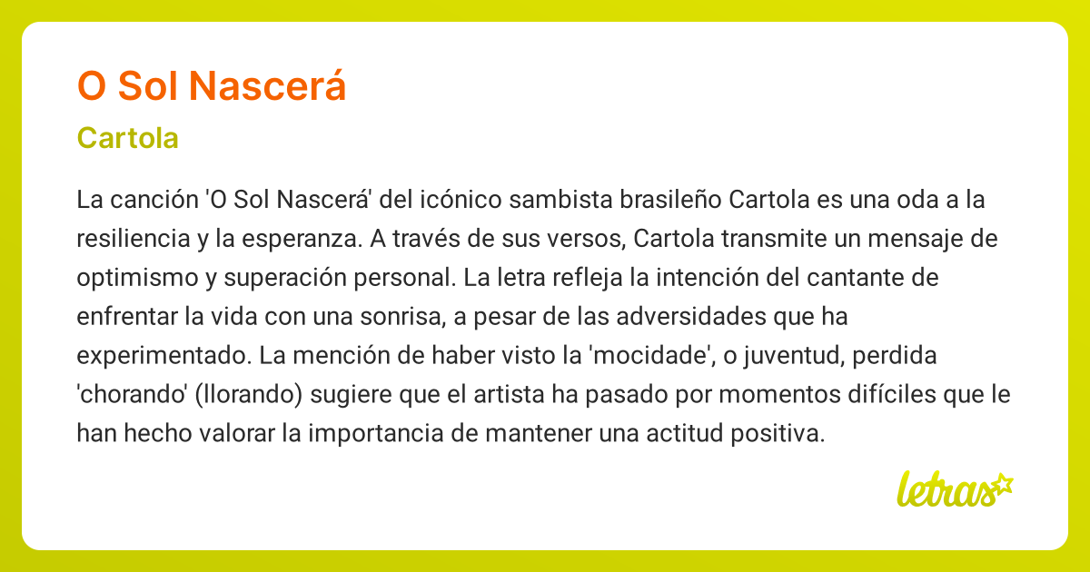 Significado de la canción O SOL NASCERÁ (Cartola) - LETRAS.COM