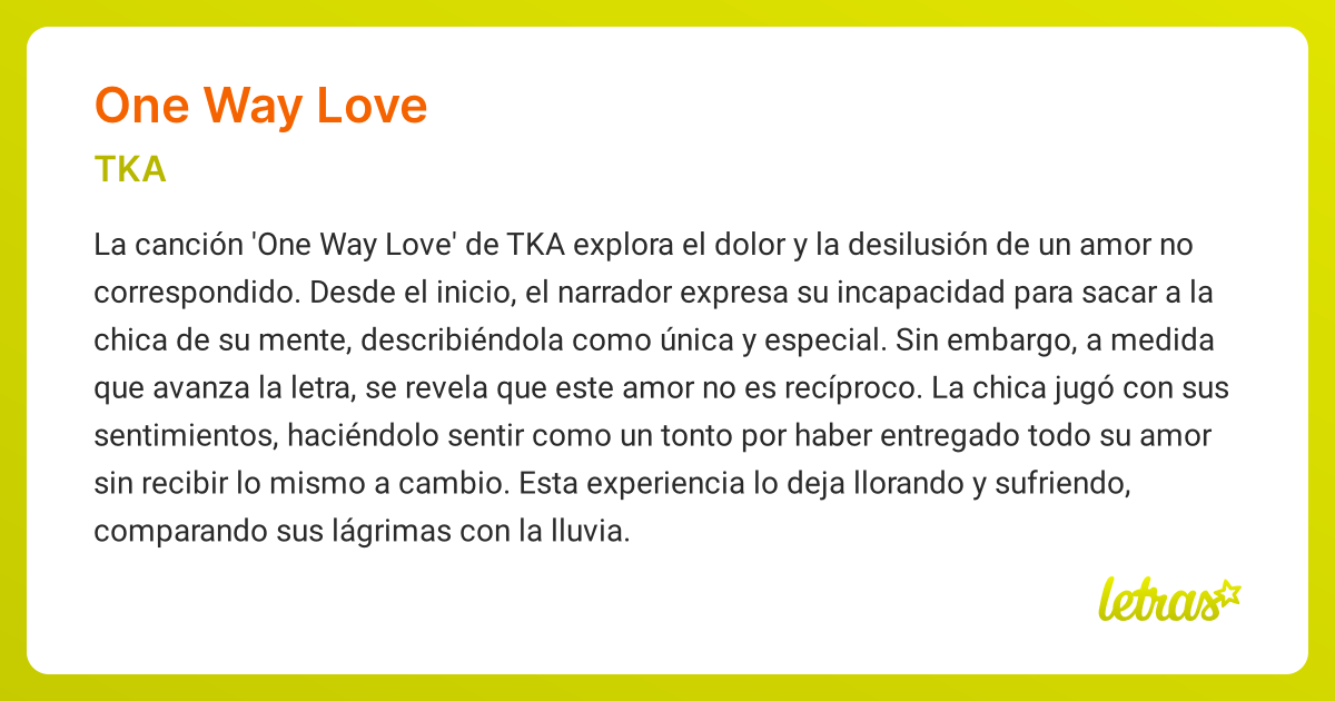 Significado de la canción ONE WAY LOVE (TKA) - LETRAS.COM