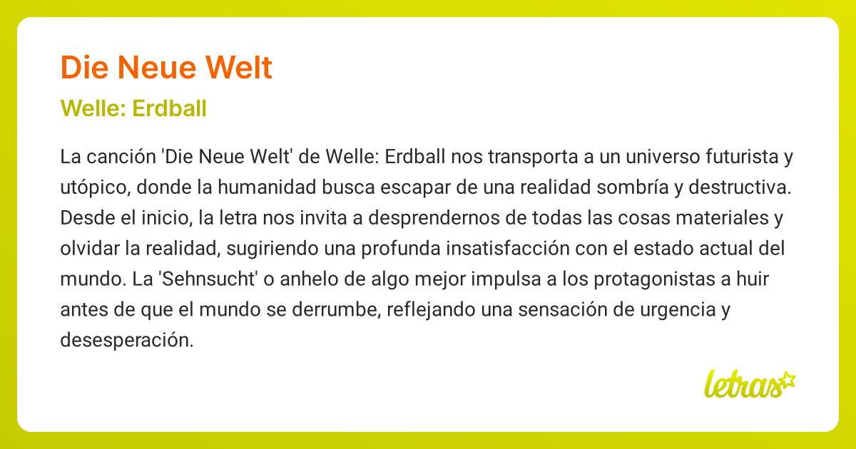 Significado de la canción DIE NEUE WELT (Welle: Erdball) - LETRAS.COM
