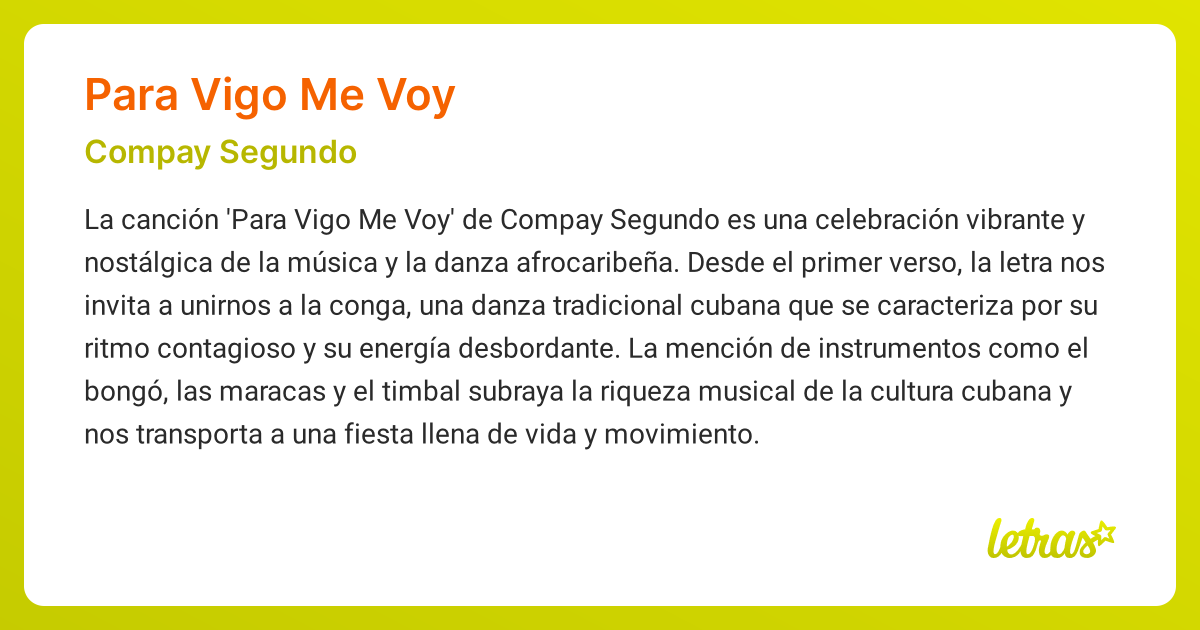 Significado de la canción PARA VIGO ME VOY (Compay Segundo) - LETRAS.COM