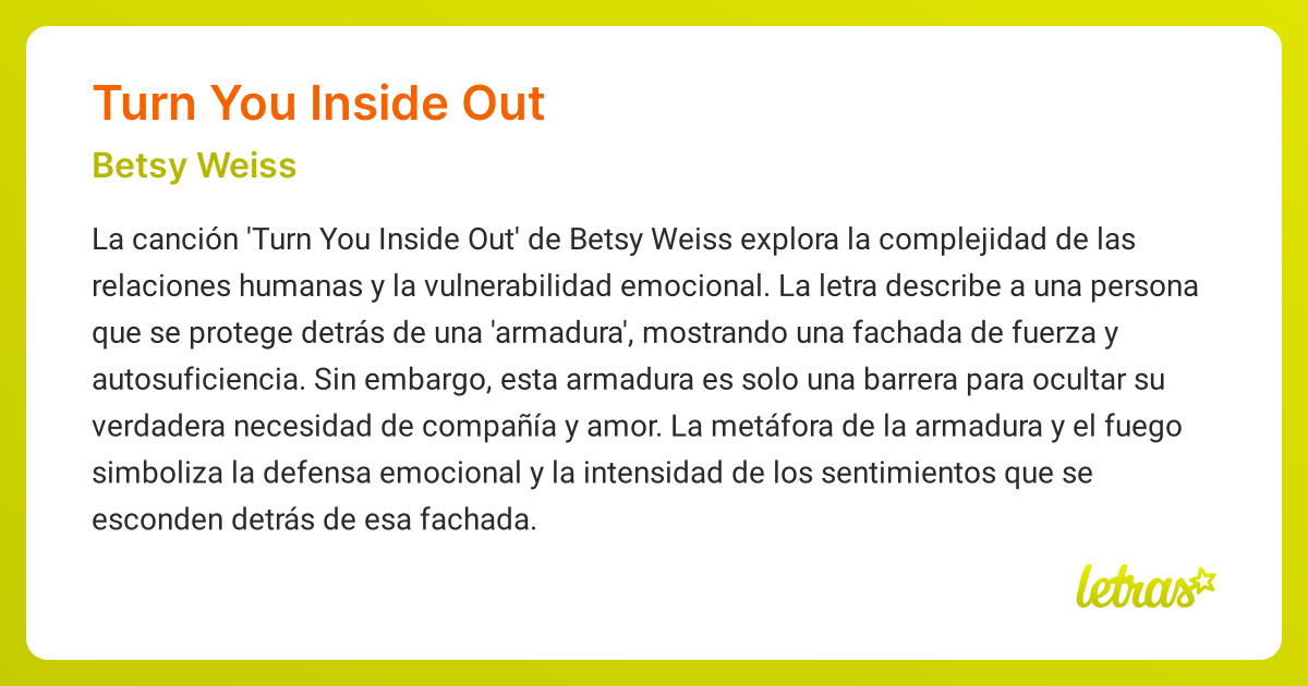 Significado de la canción TURN YOU INSIDE OUT (Betsy Weiss) - LETRAS.COM
