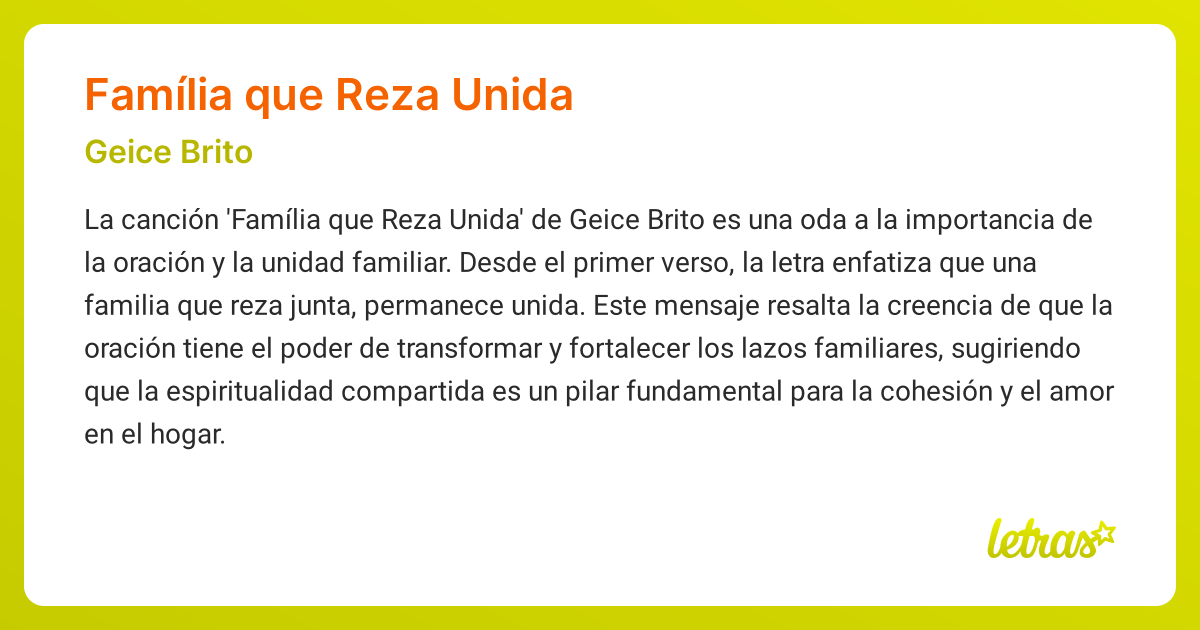 Significado de la canción FAMÍLIA QUE REZA UNIDA (Geice Brito) - LETRAS.COM