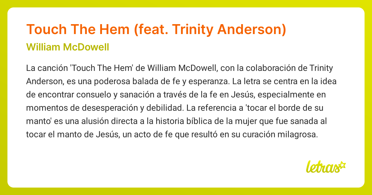 Significado de la canción Touch The Hem (feat. Trinity Anderson) (William McDowell) - LETRAS.COM