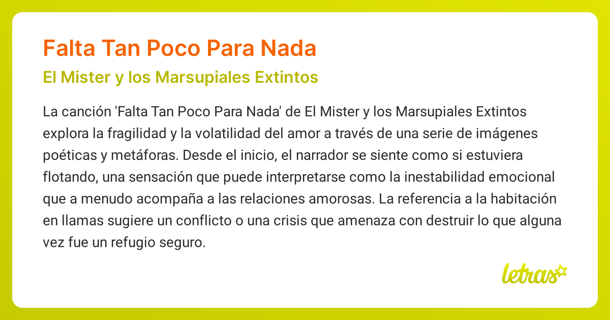 Significado de la canción FALTA TAN POCO PARA NADA (El Mister y los ...