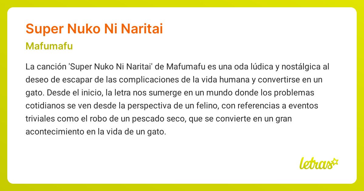 Significado de la canción SUPER NUKO NI NARITAI (Mafumafu) - LETRAS.COM