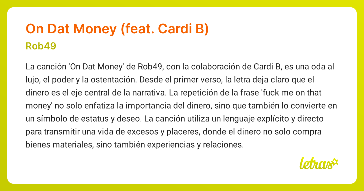 Significado de la canción ON DAT MONEY (FEAT. CARDI B) (Rob49) - LETRAS.COM