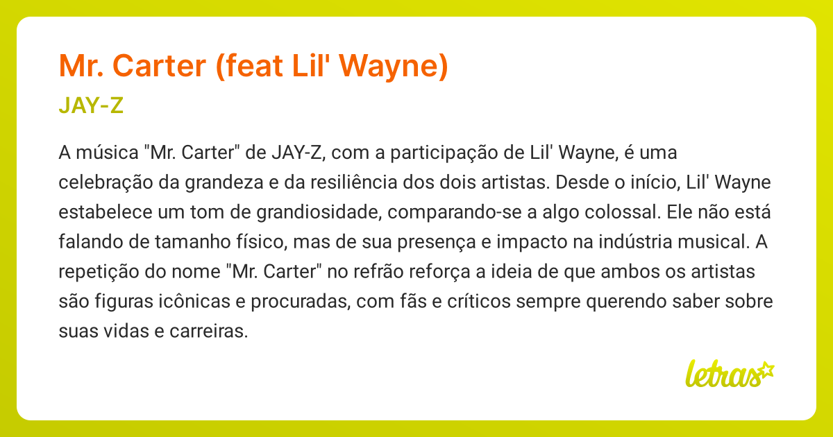 Significado da música MR. CARTER (FEAT LIL' WAYNE) (JAY-Z) - LETRAS.MUS.BR