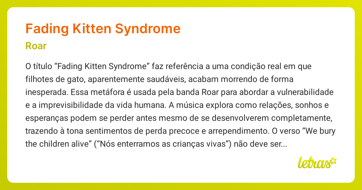 Significado da música FADING KITTEN SYNDROME (Roar) - LETRAS.MUS.BR