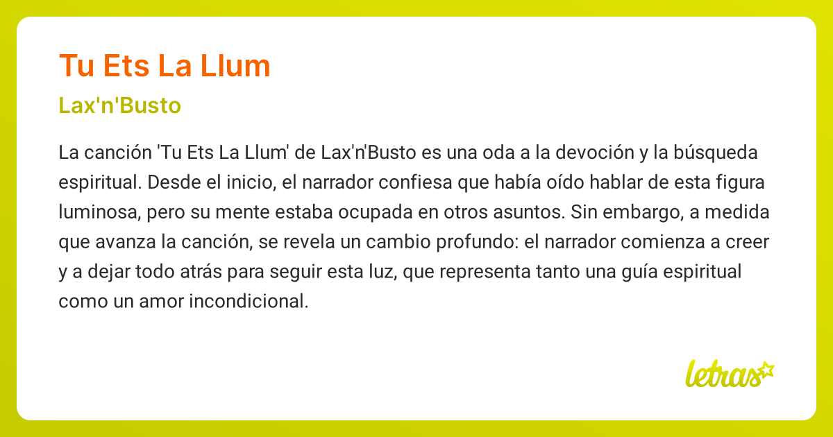 Significado de la canción TU ETS LA LLUM (Lax'n'Busto) - LETRAS.COM