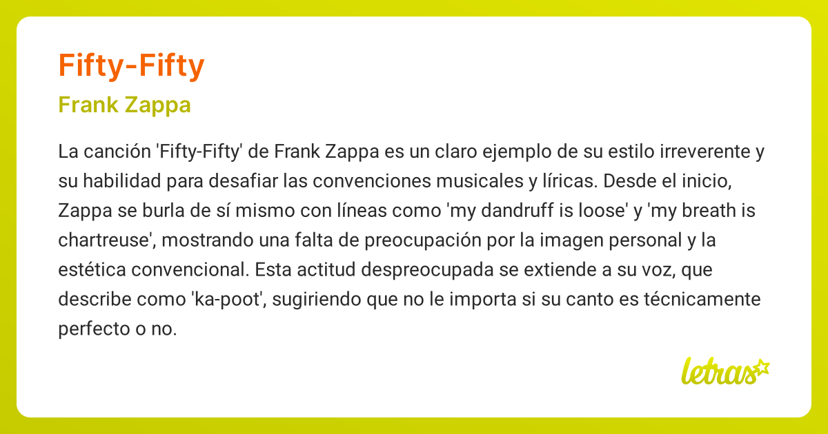Significado de la canción FIFTY-FIFTY (Frank Zappa) - LETRAS.COM