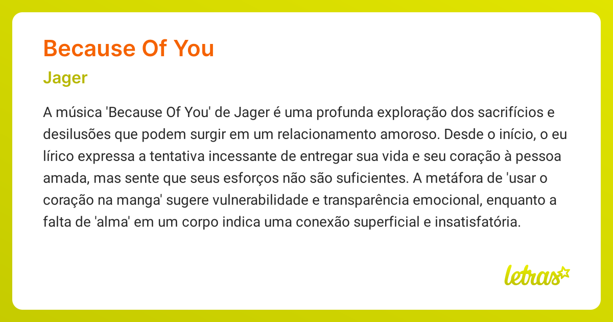 Significado da música BECAUSE OF YOU (Jager) - LETRAS.MUS.BR