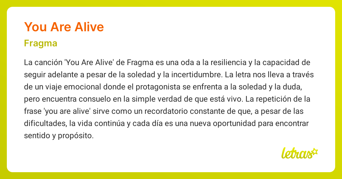 Significado de la canción YOU ARE ALIVE (Fragma) - LETRAS.COM