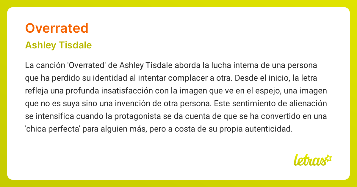 Significado de la canción OVERRATED (Ashley Tisdale) - LETRAS.COM