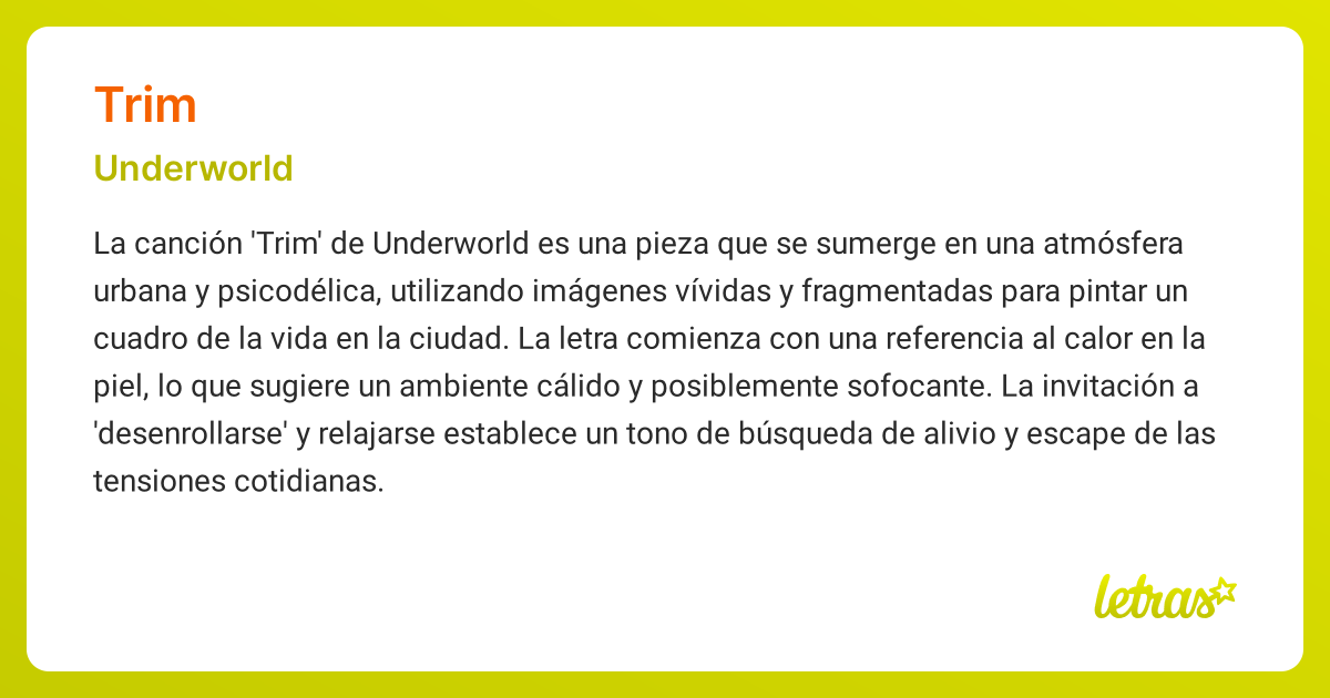 Significado de la canción TRIM (Underworld) - LETRAS.COM