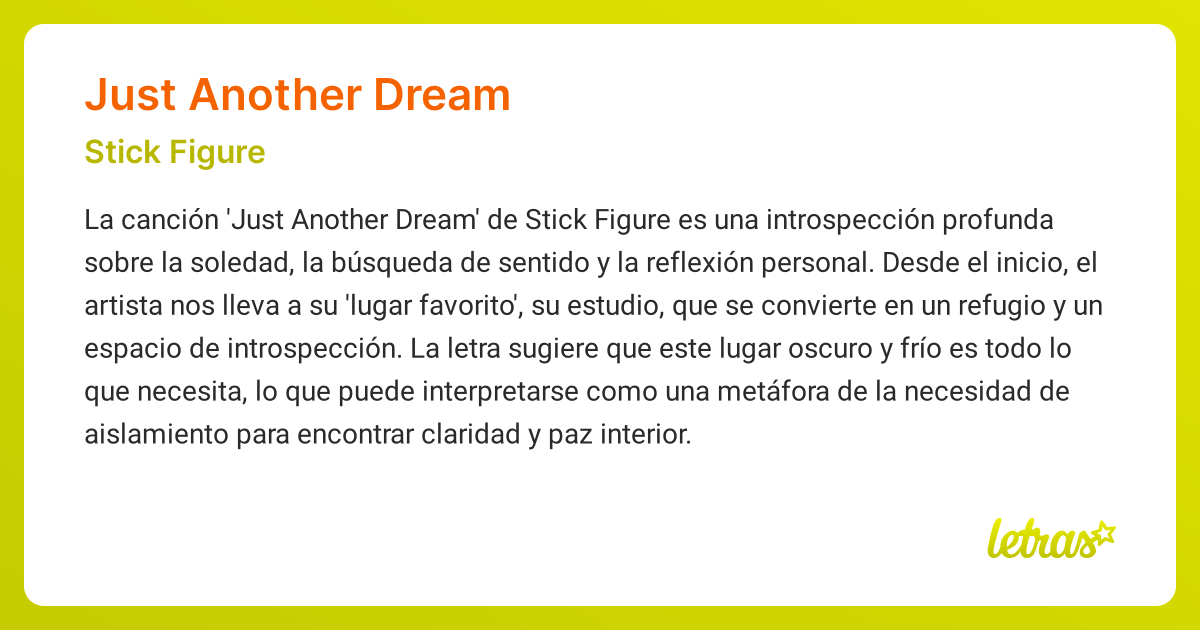 Significado de la canción JUST ANOTHER DREAM (Stick Figure) - LETRAS.COM