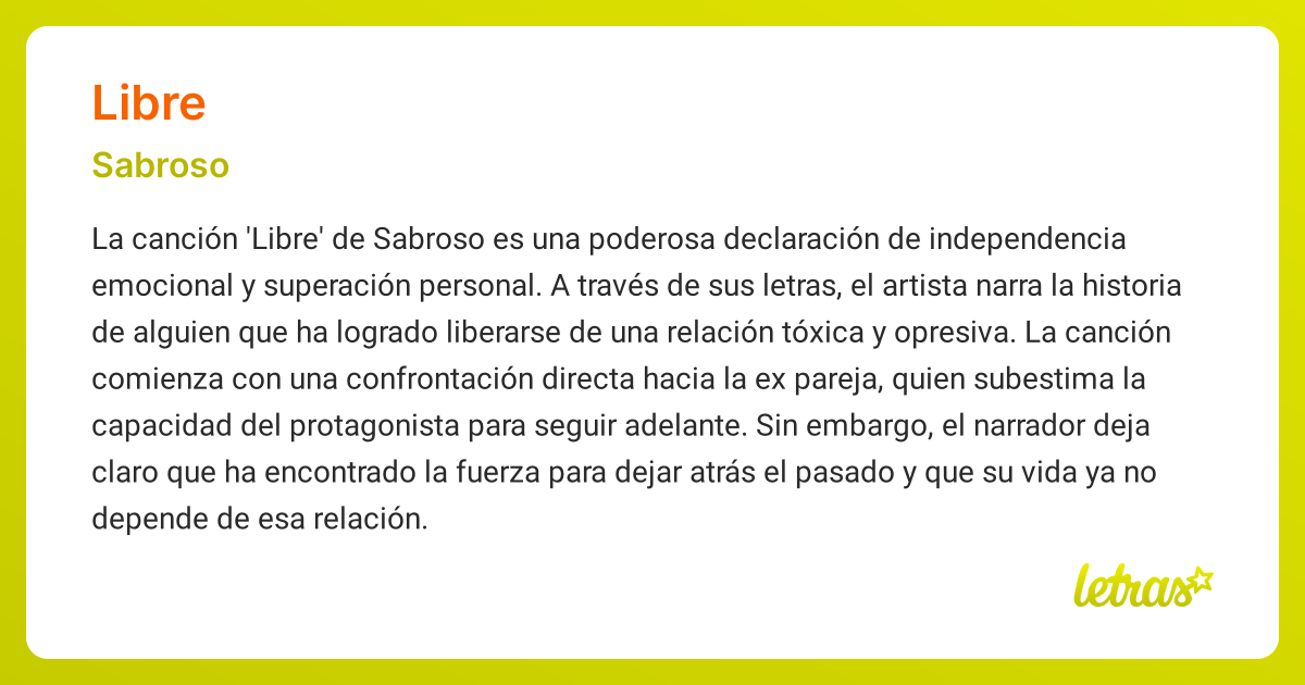 Significado de la canción LIBRE (Sabroso) - LETRAS.COM