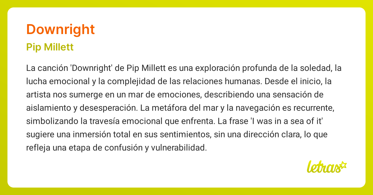 Significado de la canción DOWNRIGHT (Pip Millett) - LETRAS.COM