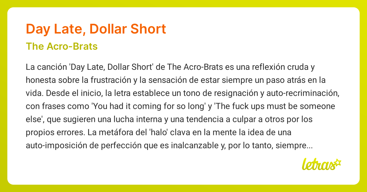 Significado de la canción DAY LATE, DOLLAR SHORT (The Acro-Brats ...