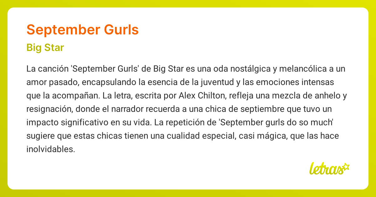 Significado de la canción SEPTEMBER GURLS (Big Star) - LETRAS.COM