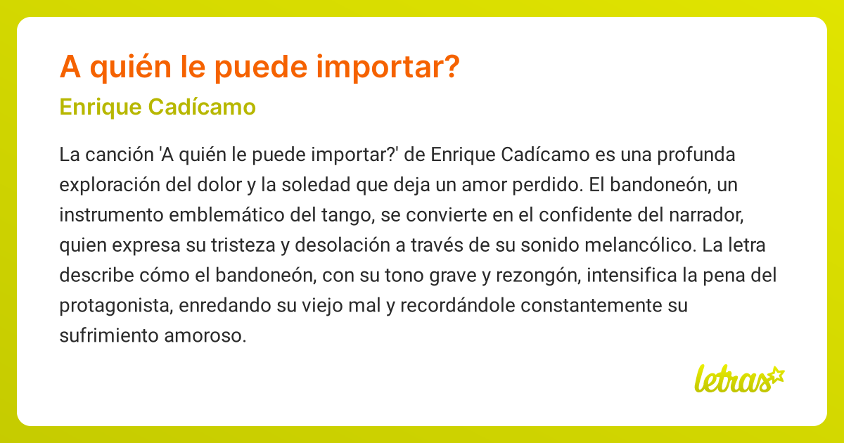 Significado de la canción A QUIÉN LE PUEDE IMPORTAR? (Enrique Cadícamo ...