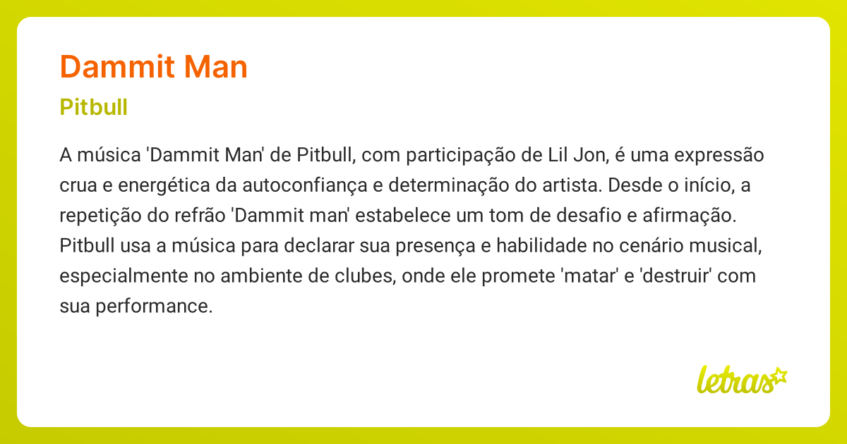 Significado da música DAMMIT MAN (Pitbull) - LETRAS.MUS.BR
