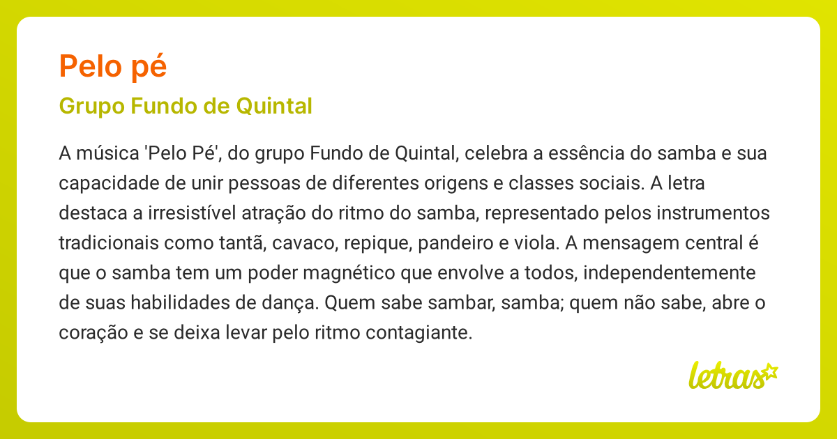 Significado da música PELO PÉ (Grupo Fundo de Quintal) - LETRAS.MUS.BR