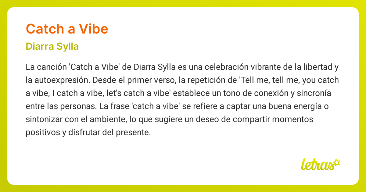 Significado de la canción CATCH A VIBE (Diarra Sylla) - LETRAS.COM