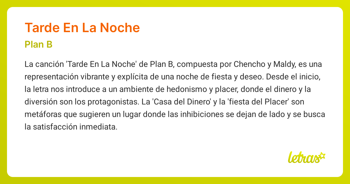 Significado de la canción TARDE EN LA NOCHE (Plan B) - LETRAS.COM