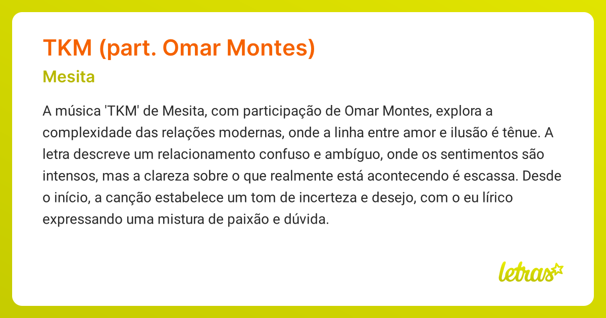 Significado da música TKM (PART. OMAR MONTES) (Mesita) - LETRAS.MUS.BR