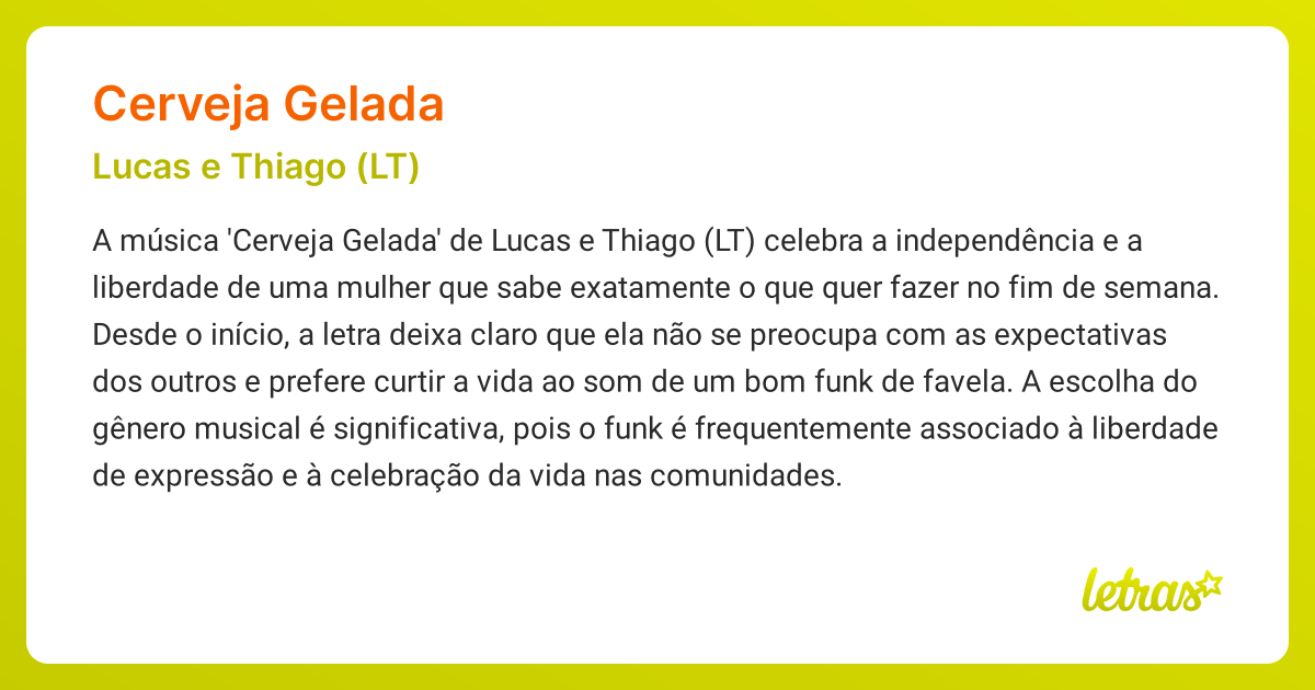 Significado da música CERVEJA GELADA (Lucas e Thiago (LT)) - LETRAS.MUS.BR
