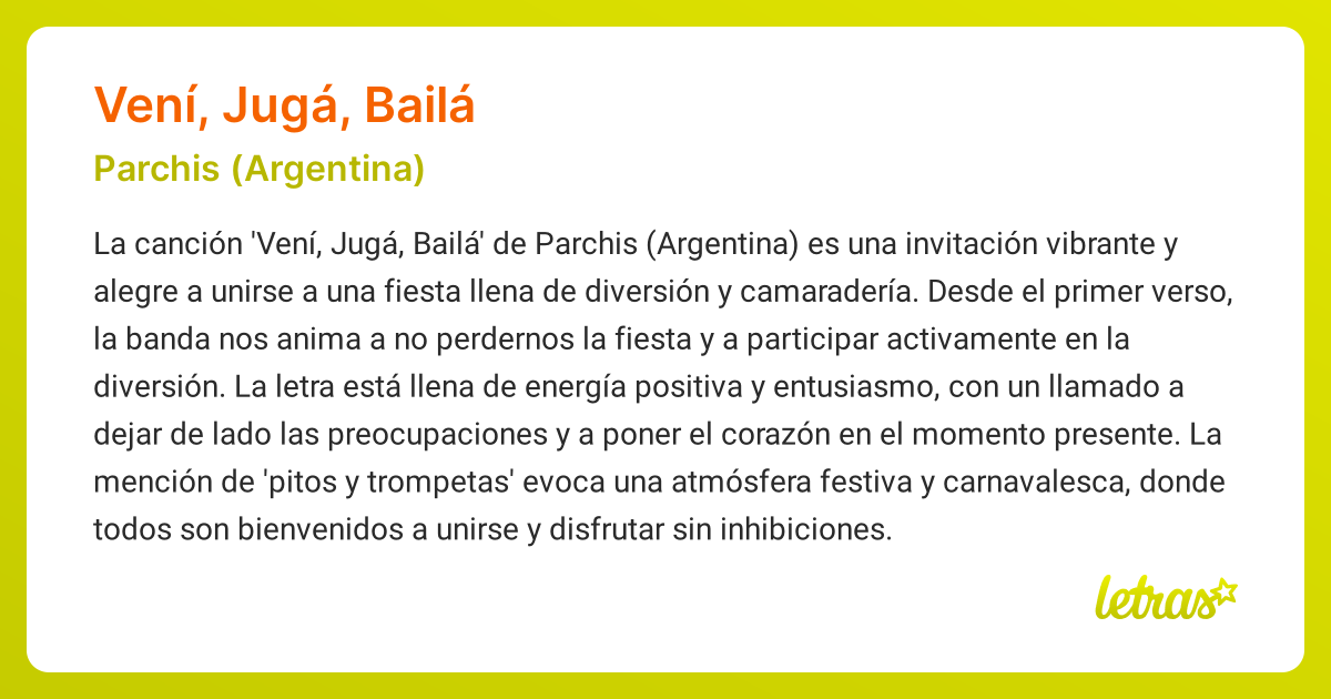 Significado de la canción VENÍ, JUGÁ, BAILÁ (Parchis (Argentina ...